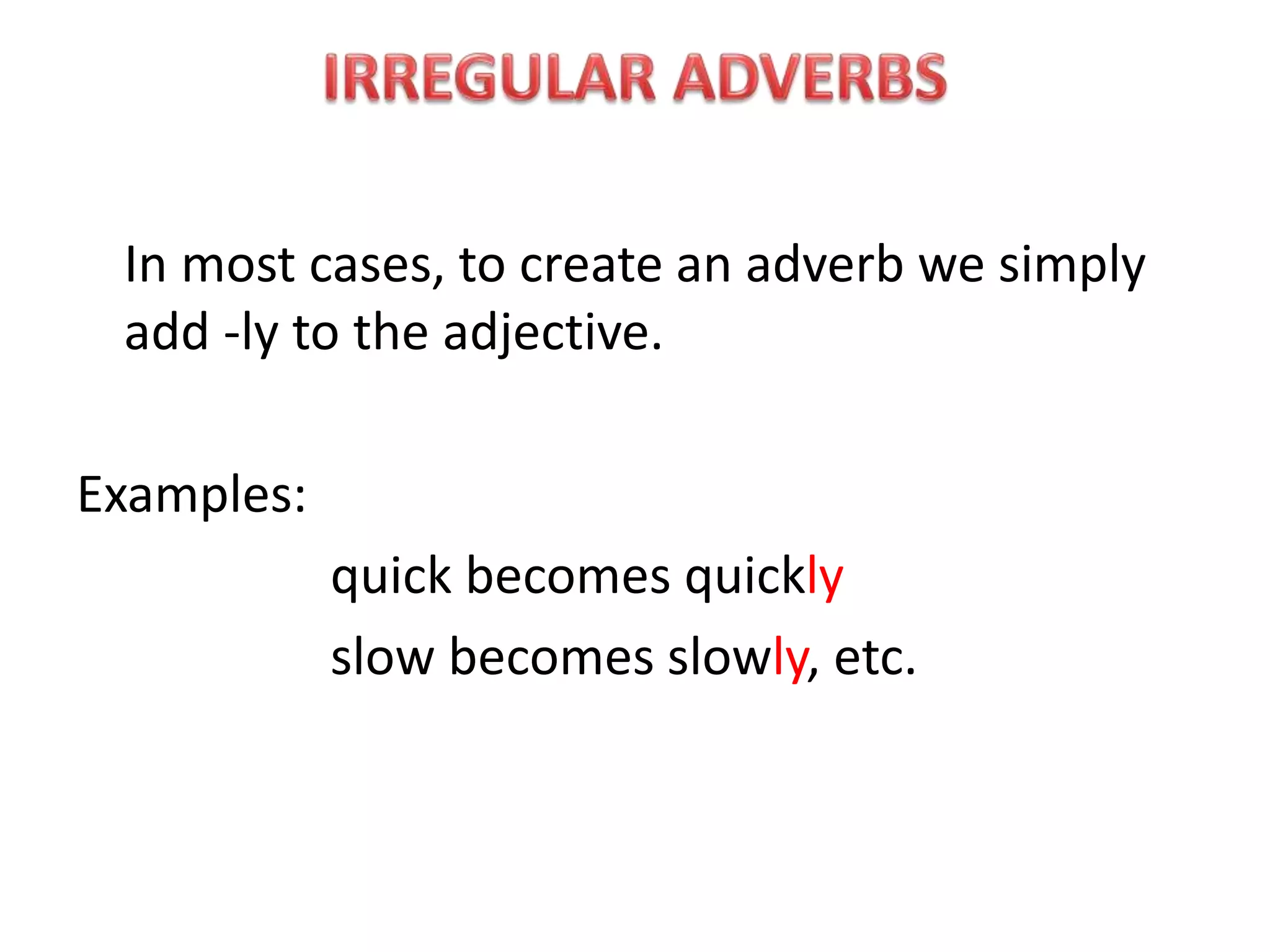 Irregular adverbs | PPTX