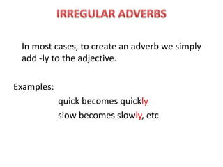 Irregular adverbs | PPTX