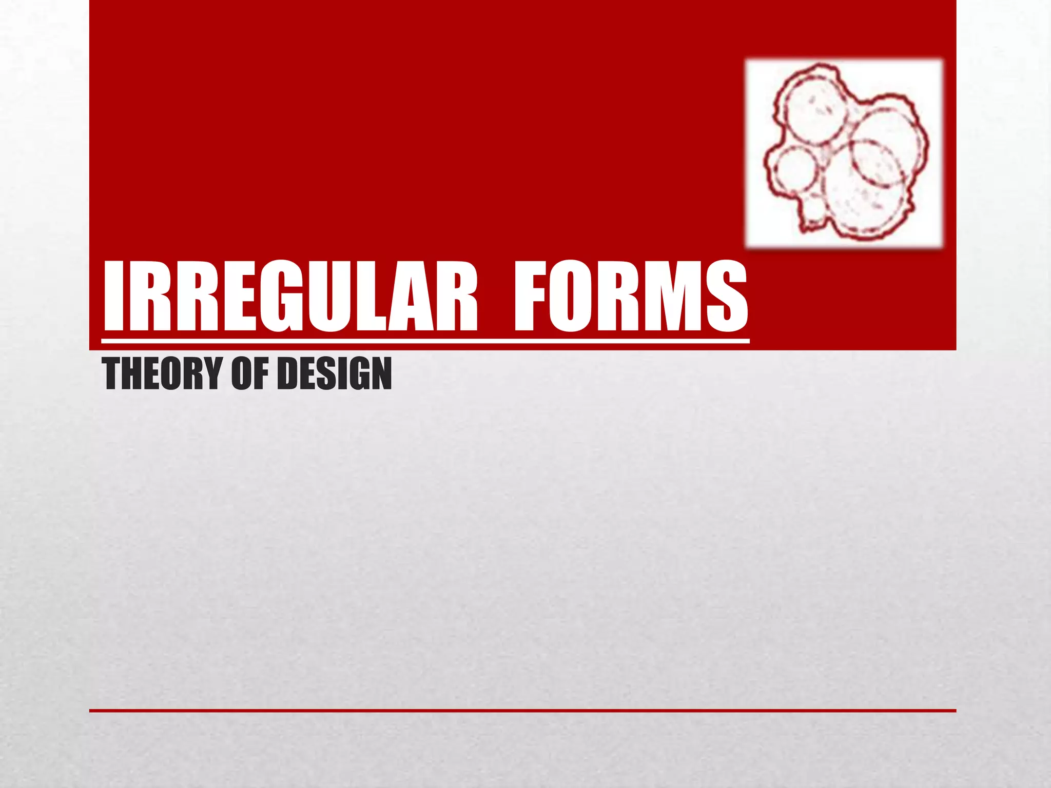 Irregular forms | PPTX
