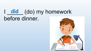 Irregular Past Verbs for grade three ppt | PPTX