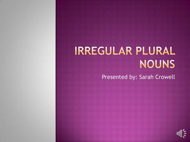 Irregular plural nouns | PPTX