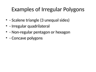 Irregular_Polygons_Presentation.pptx
