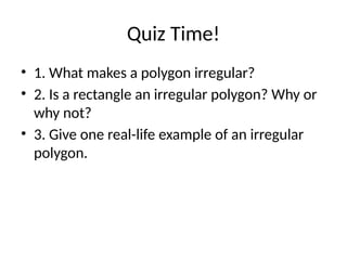 Irregular_Polygons_Presentation.pptx
