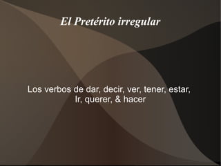 Irregular preterit | PPT