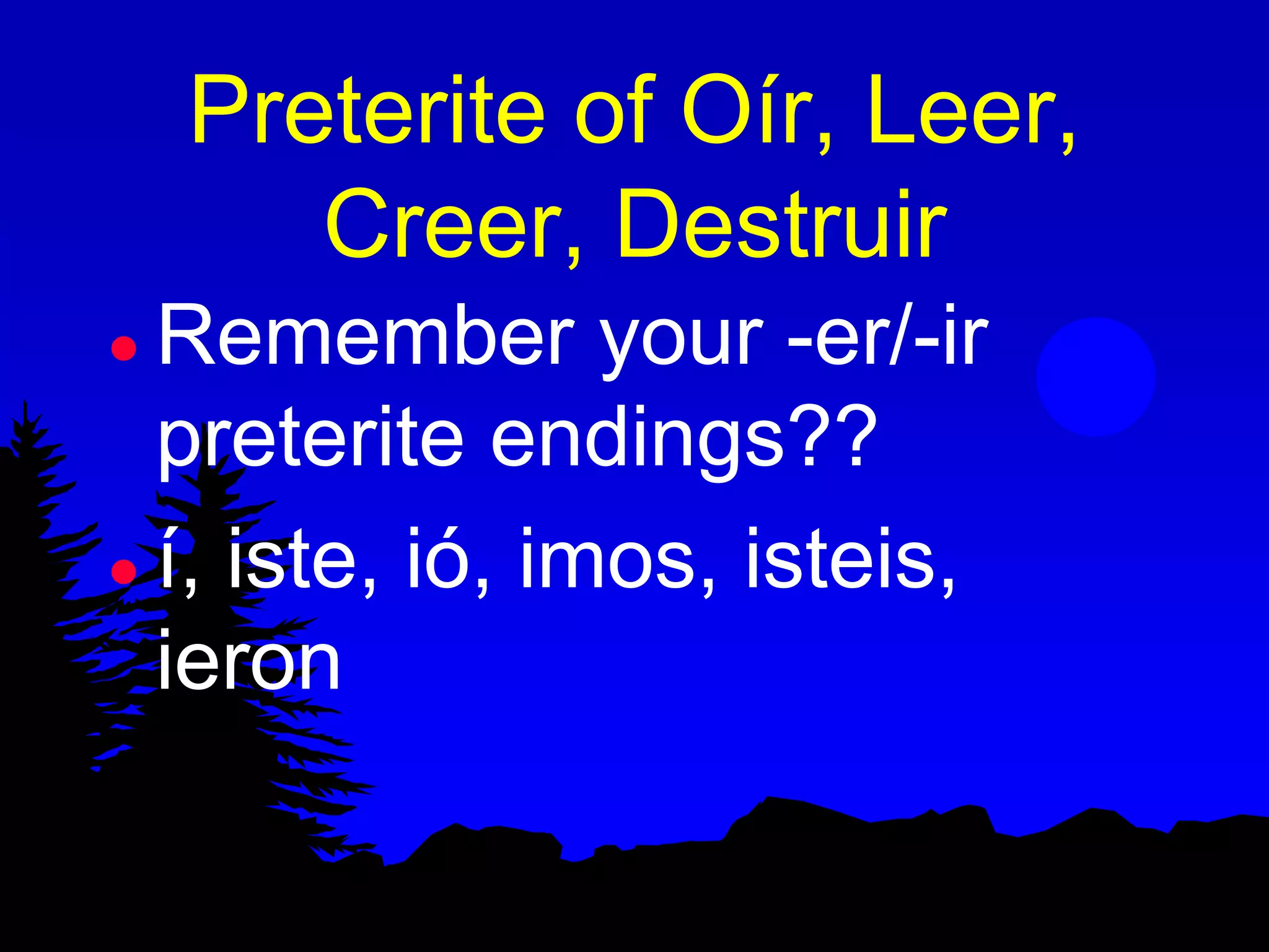 Irregular Preterite Verbs Ppt