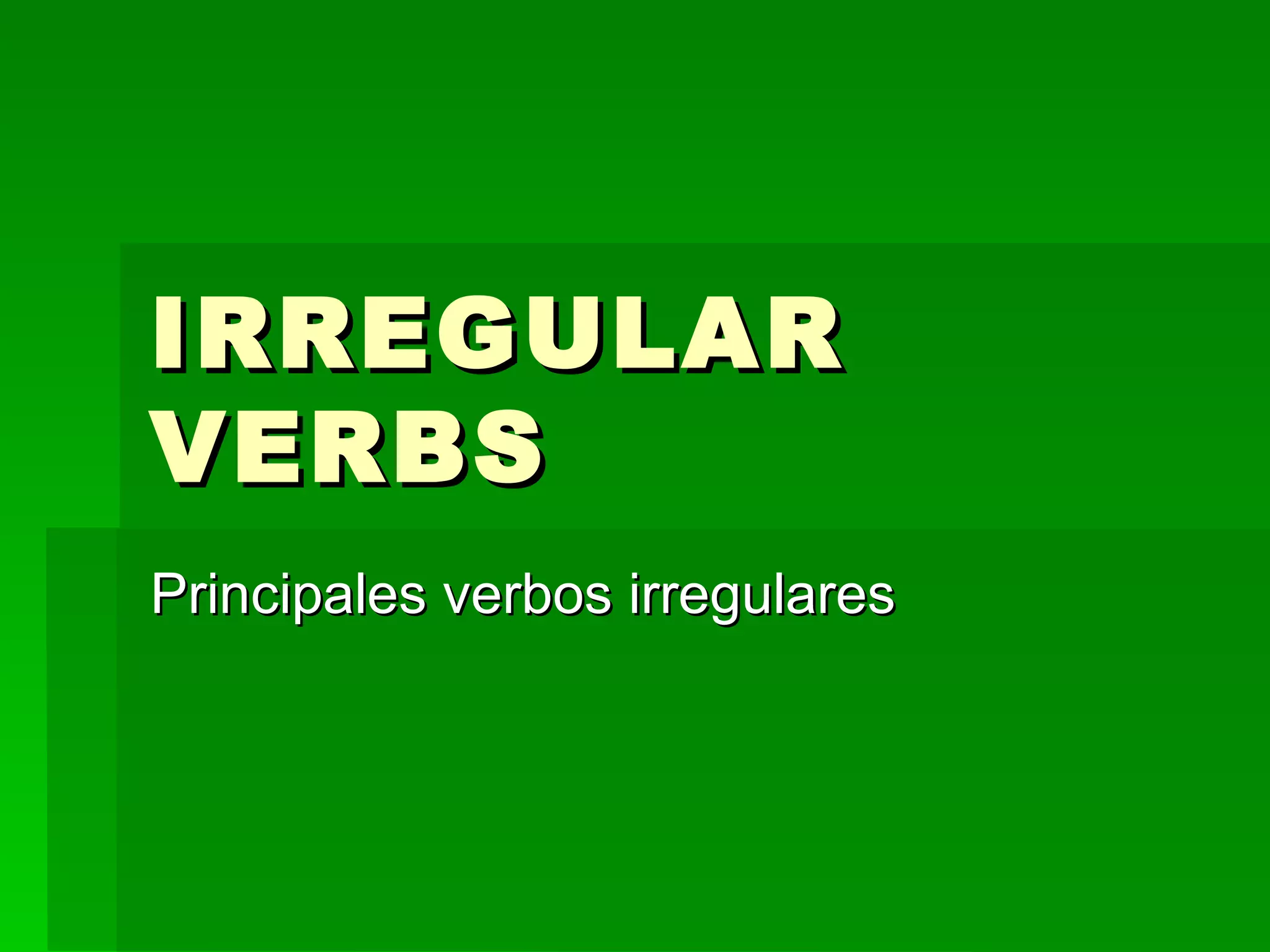 Verbos Irregulares | PPT