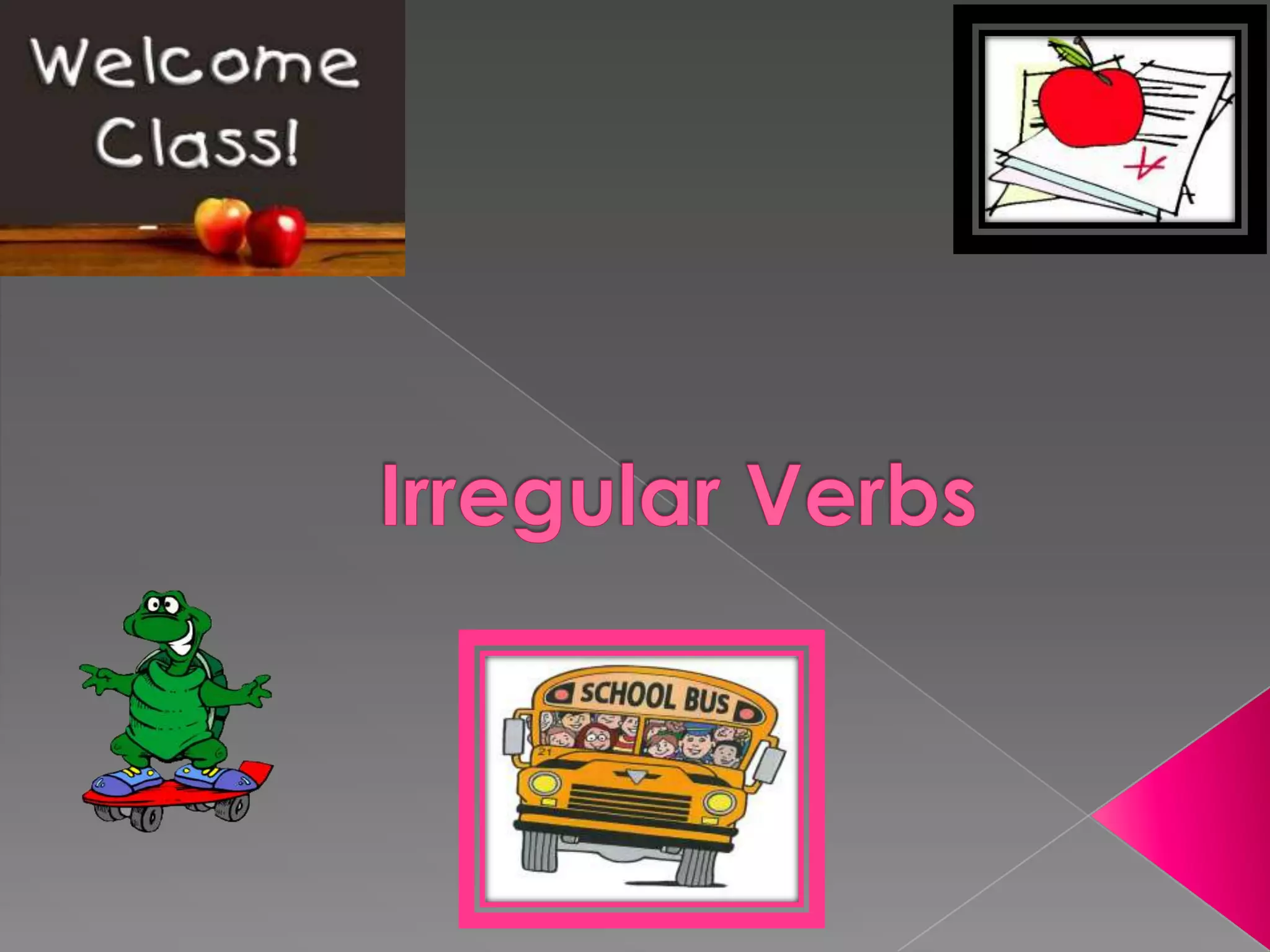 Irregular verbs | PPTX