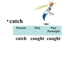 Irregular verbs | PPT