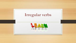 Irregular verbs | PPT