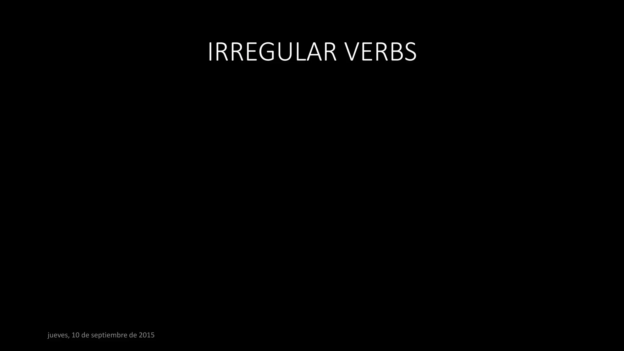 Irregular verbs | PPT