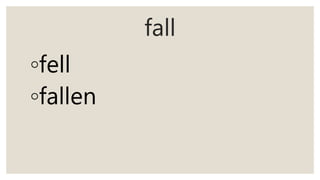 Irregular verbs | PPTX