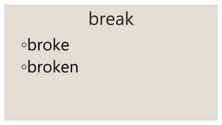 Irregular verbs | PPTX