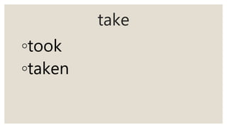 Irregular verbs | PPTX