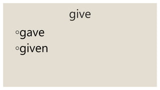 Irregular verbs | PPTX