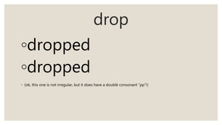 Irregular verbs | PPTX