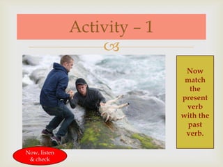 Irregular verbs 2-26-13 | PPT