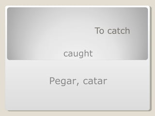 Irregular verbs.atividades | PPT