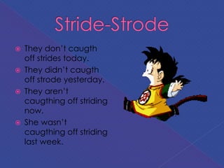 Irregular verbs negative form | PPTX