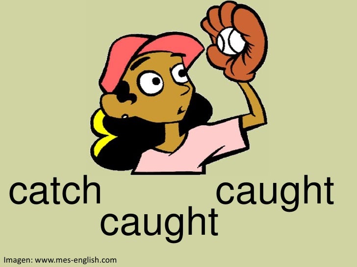 English irregular verbs catch - ktdro