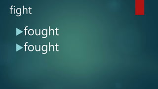 Irregular verbs 2 | PPT