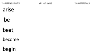 IRREGULAR VERBS INCOMPLETE.pptx