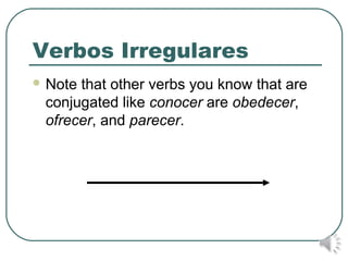 Irregular verbs in presente | PPT