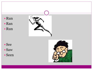 Irregular verbs l 2 past past part_ a2 | PPTX