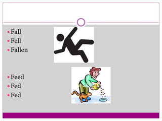 Irregular verbs l 2 past past part_ a2 | PPTX