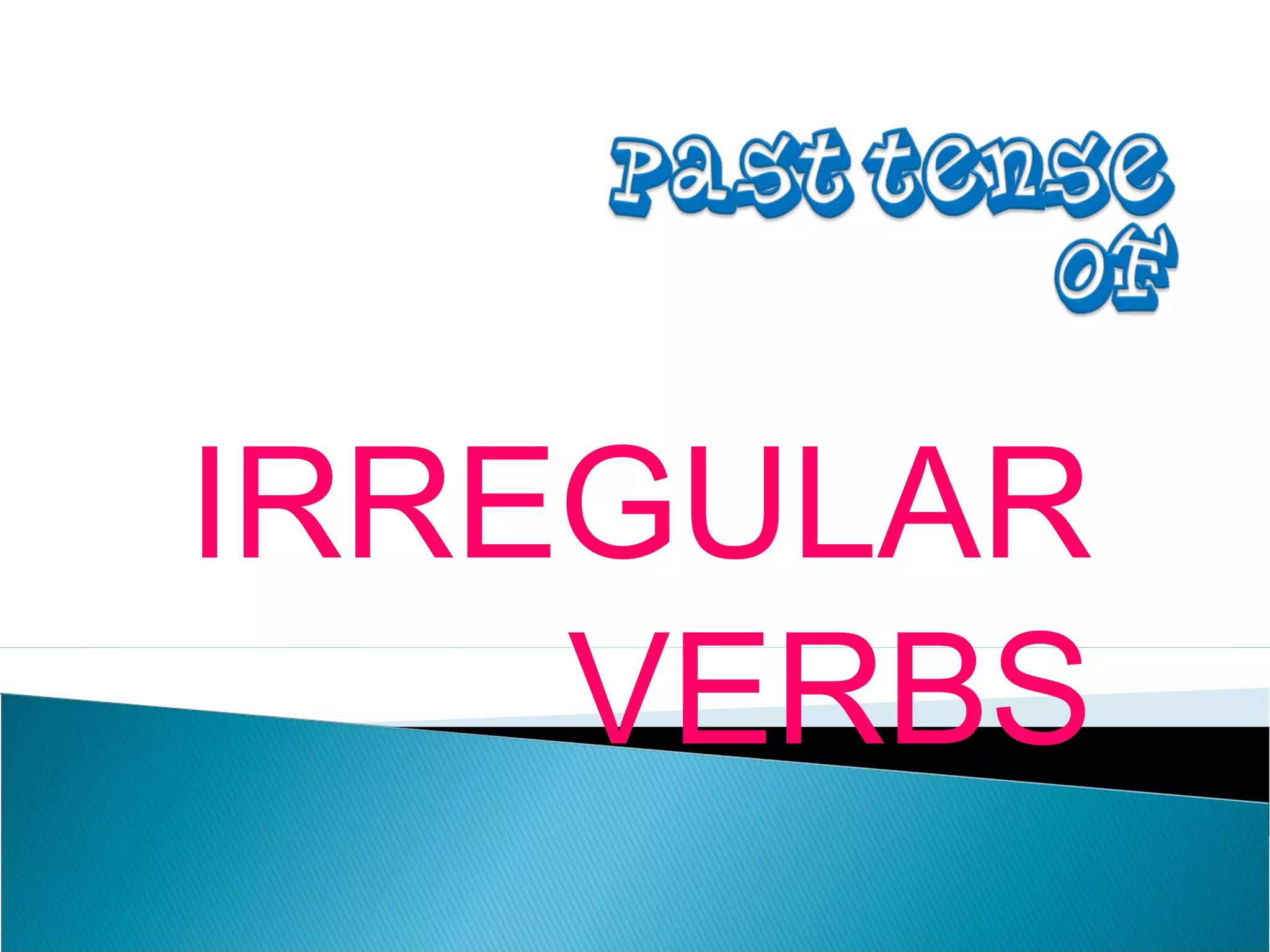 Irregular verbs | PPT