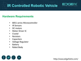 Controlling Robotic Vehicle With IR Remote | PPTX