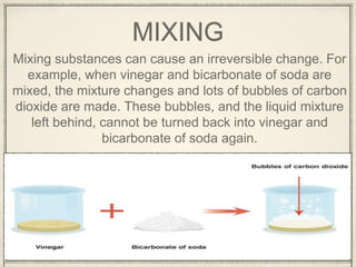 Irreversiblechanges | PPTX