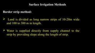 Types and methods of irrigation system with its suitability | PPTX