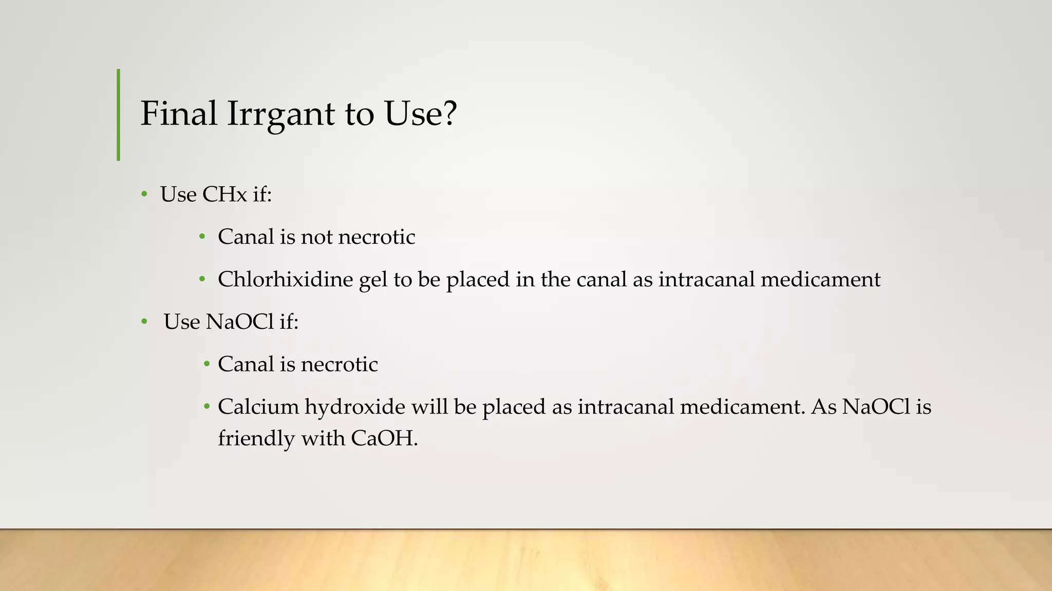 Root Canal Irrigation During Endodontic Treatment | PPTX
