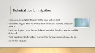 Root Canal Irrigation During Endodontic Treatment | PPTX