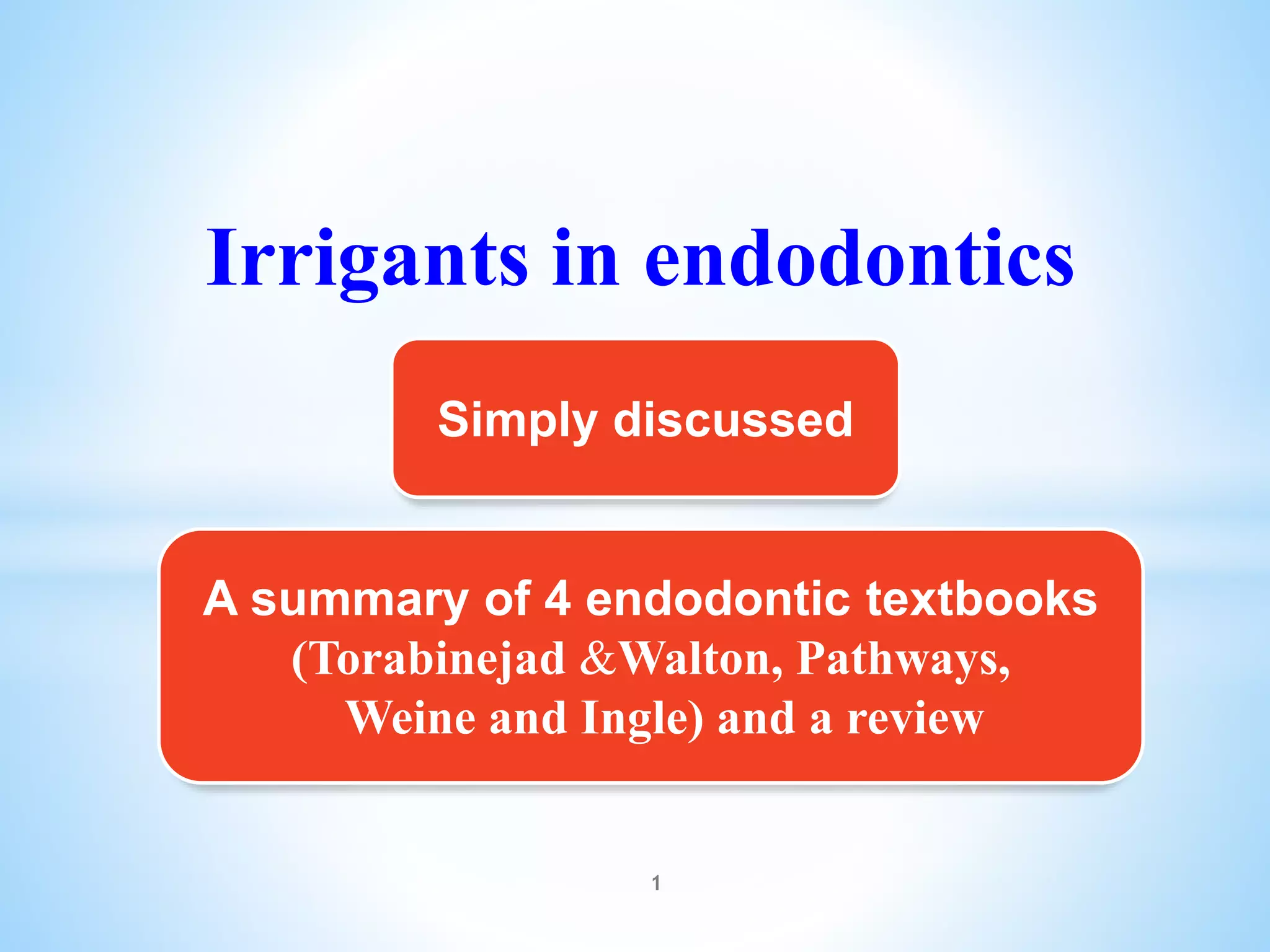 Irrigants in endodontics | PPTX
