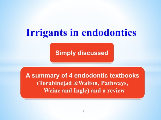 Irrigants in endodontics | PPTX | Dental Health | Diseases and Conditions