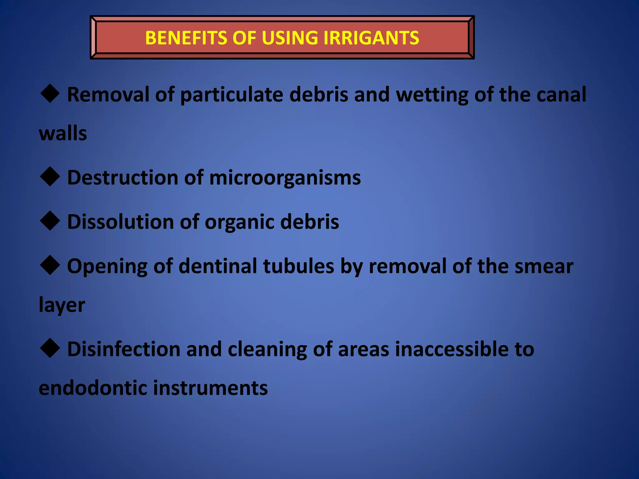 Root cana Irrigants | PPTX