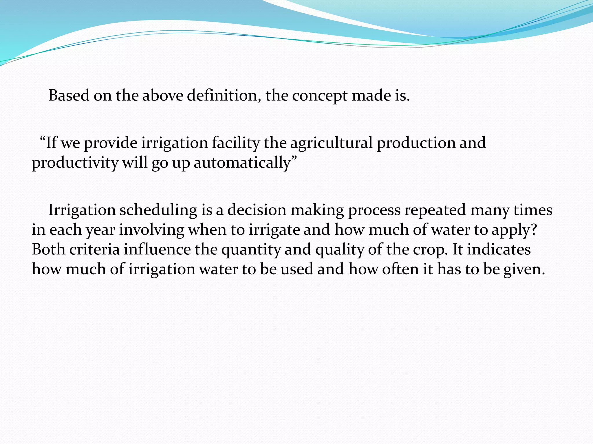 Irrigation Scheduling and approaches | PPTX