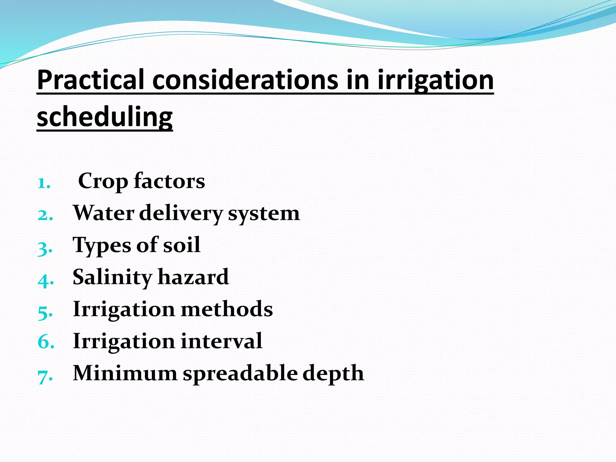 Irrigation Scheduling and approaches | PPTX