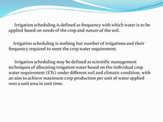 Irrigation Scheduling and approaches | PPTX