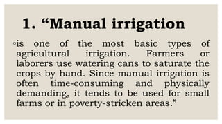 Definition and Types of IRRIGATION.pptx