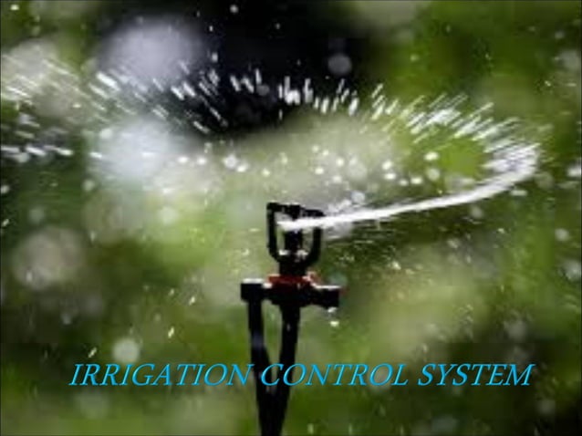 Irrigation controller-system | PPT | Chemistry | Science