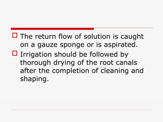 IRRIGATION-OF-ROOT-CANAL for teeth repair | PPT