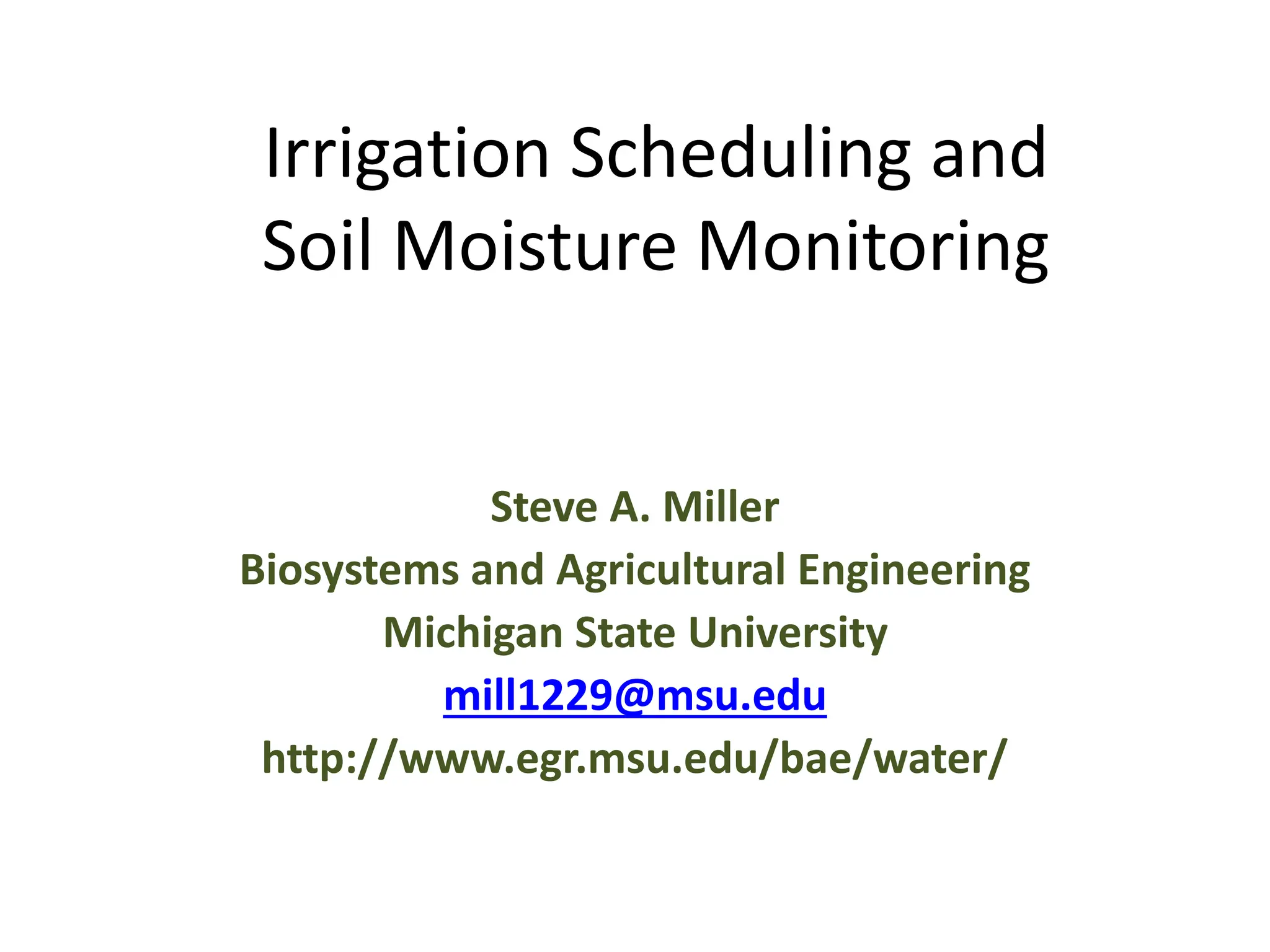 Irrigation-scheduling-and-Soil-Moisture-Monitoring-3-2015.pptx