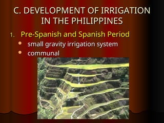 IRRIGATION DEVELOPMENT IN THE PHILIPPINES.ppt