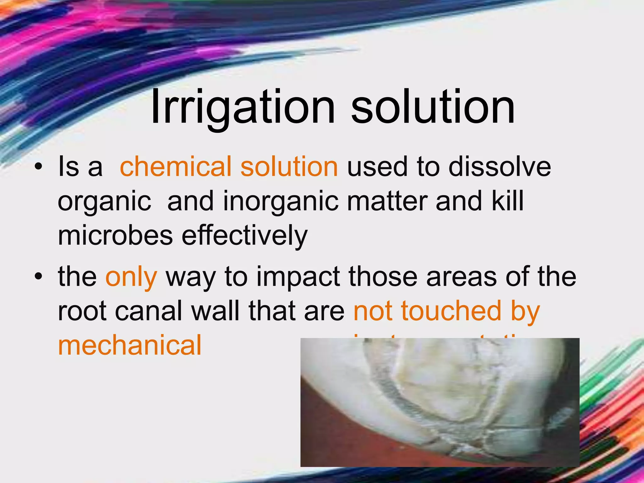 Irrigation in endodontic | PPTX