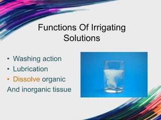 Irrigation in endodontic | PPTX