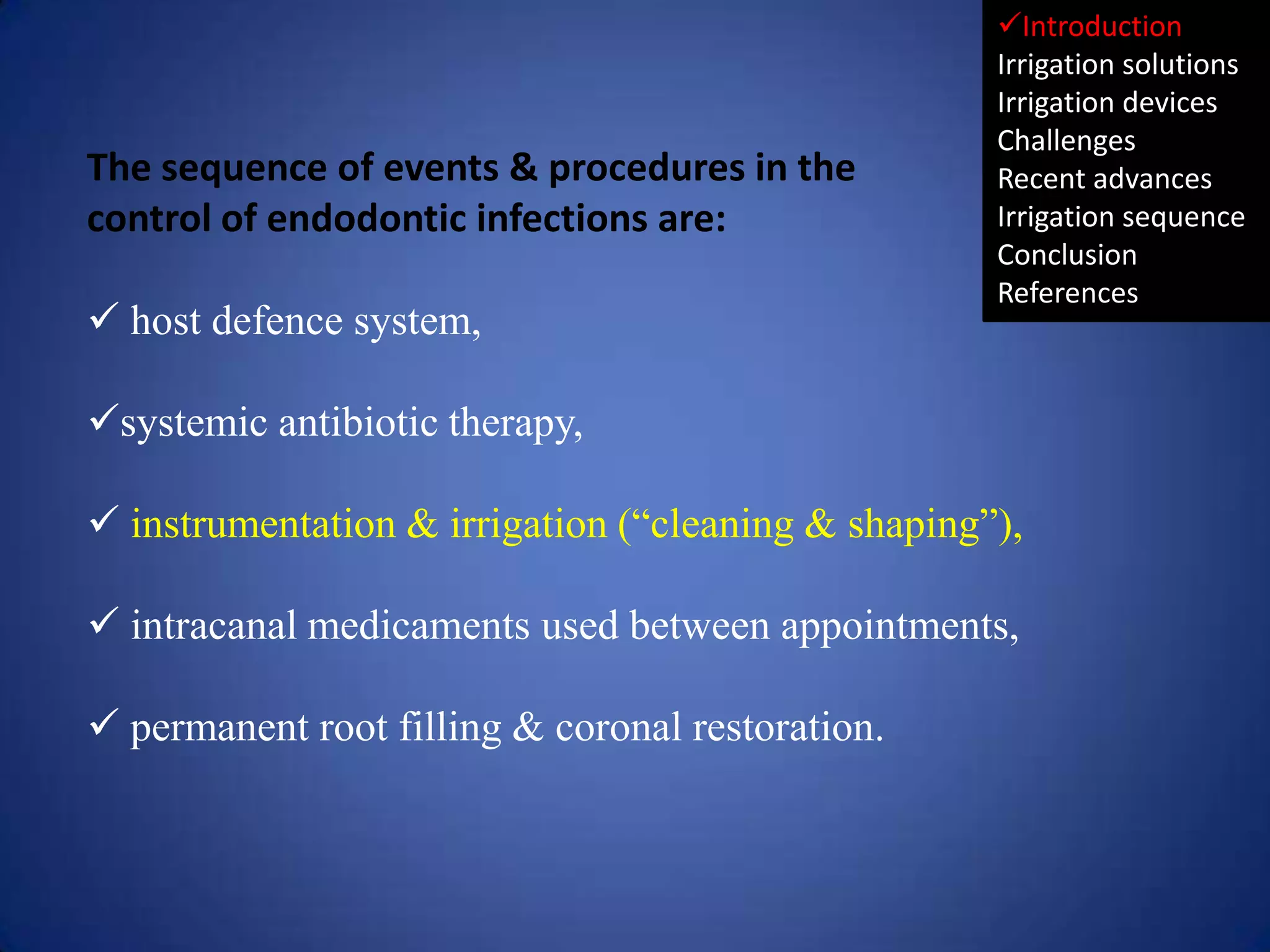 Irrigation in endodontics | PPTX