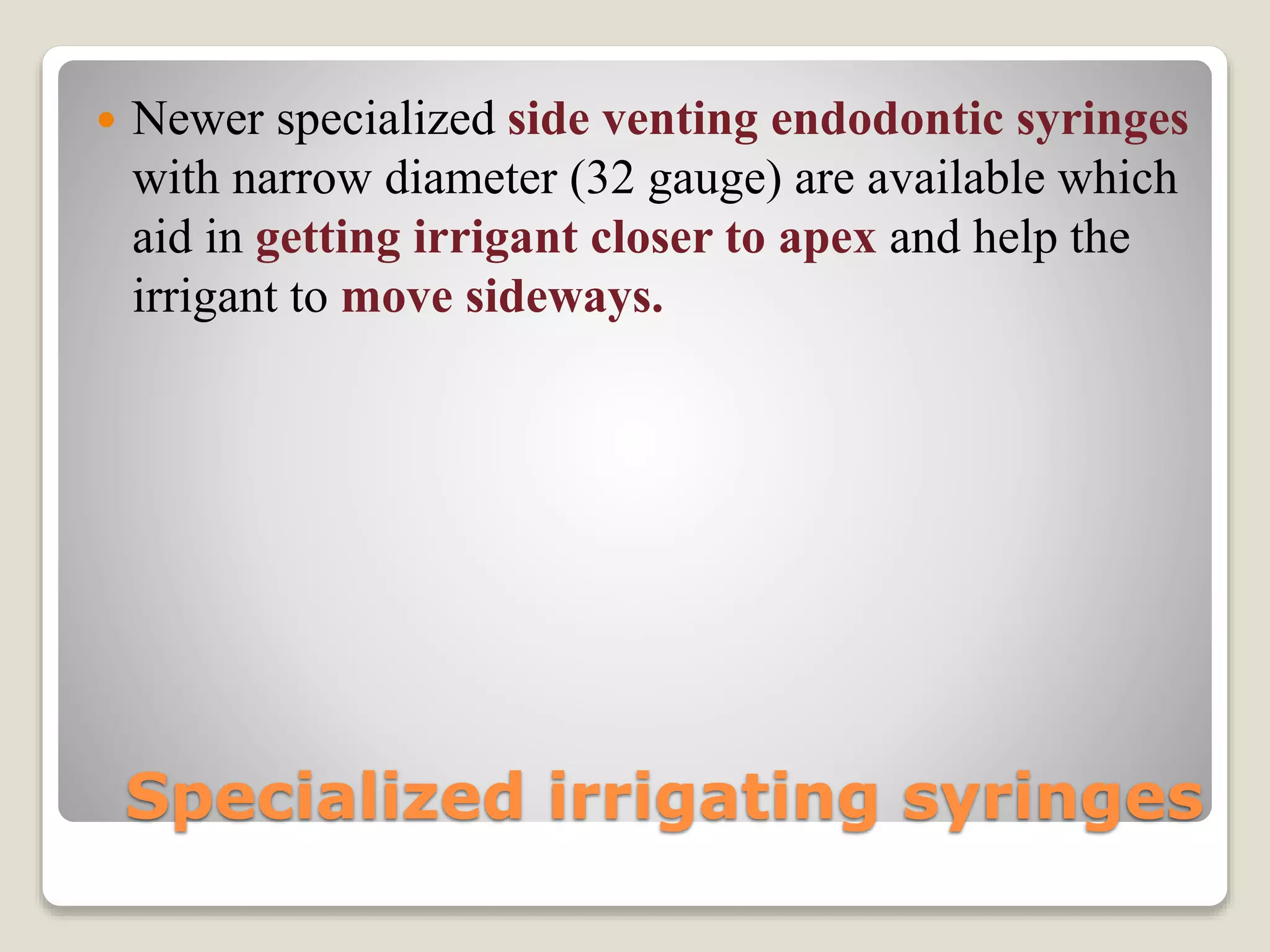 IRRIGATION IN ENDODONTICS.pptx
