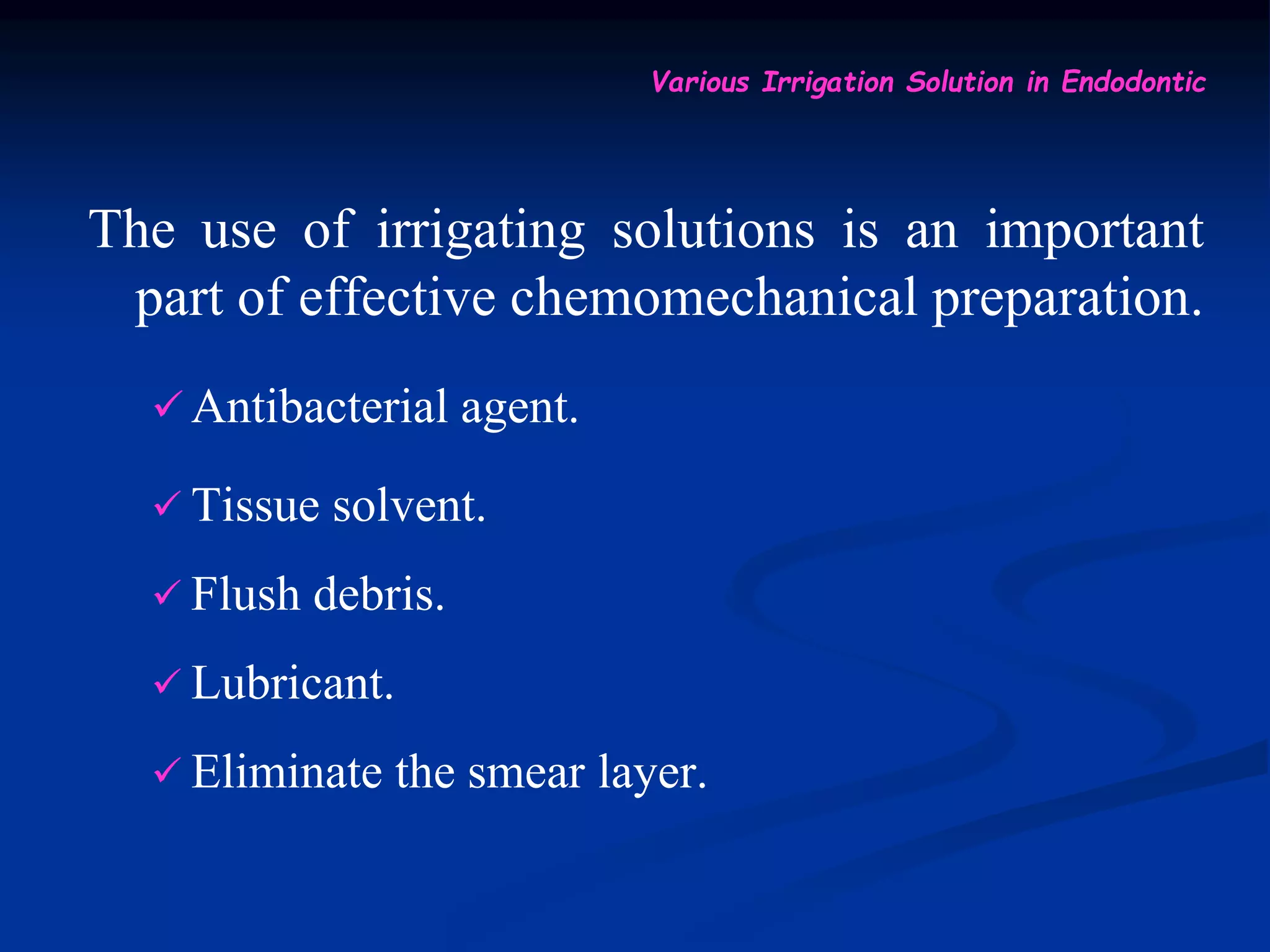 Irrigation in endo ppt | PPT